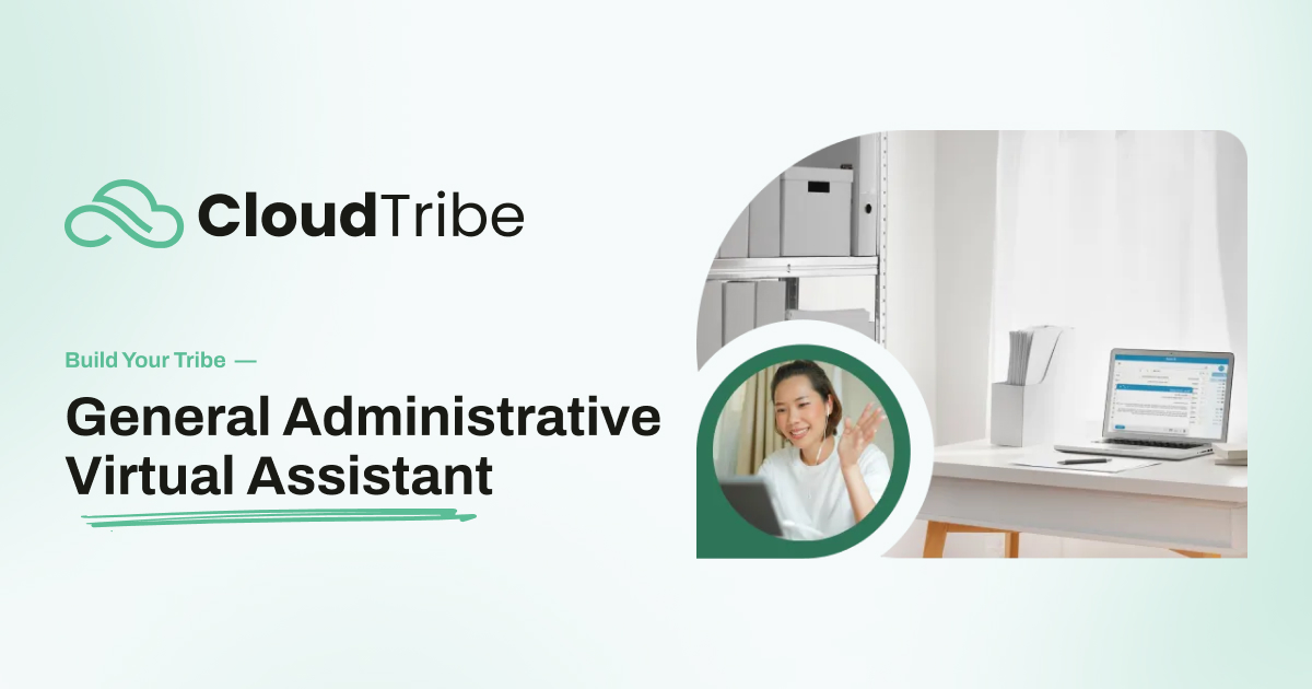 CloudTribe - General Administrative Virtual Assistant - CloudTribe